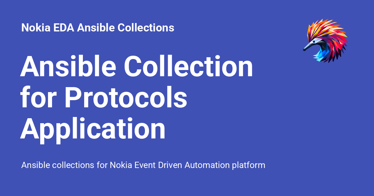 Ansible Collection for Protocols Application - Nokia EDA Ansible Collections